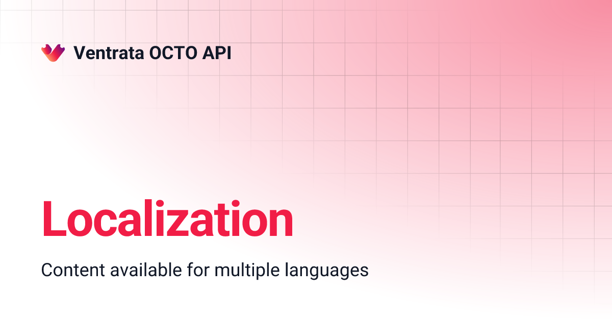 Localization | Ventrata OCTO API